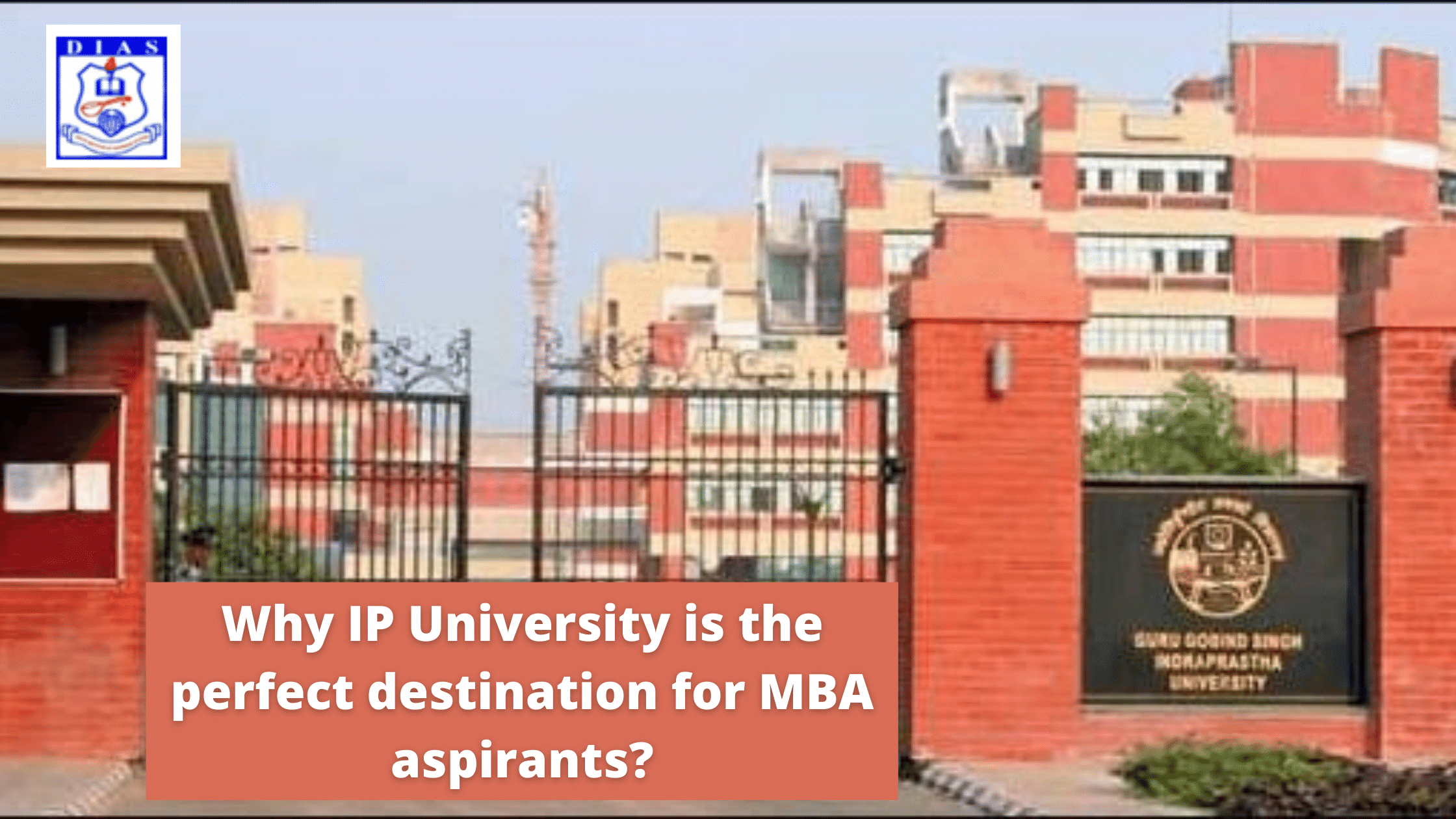 Why IP University is the perfect destination for MBA Aspirants? - DIAS
